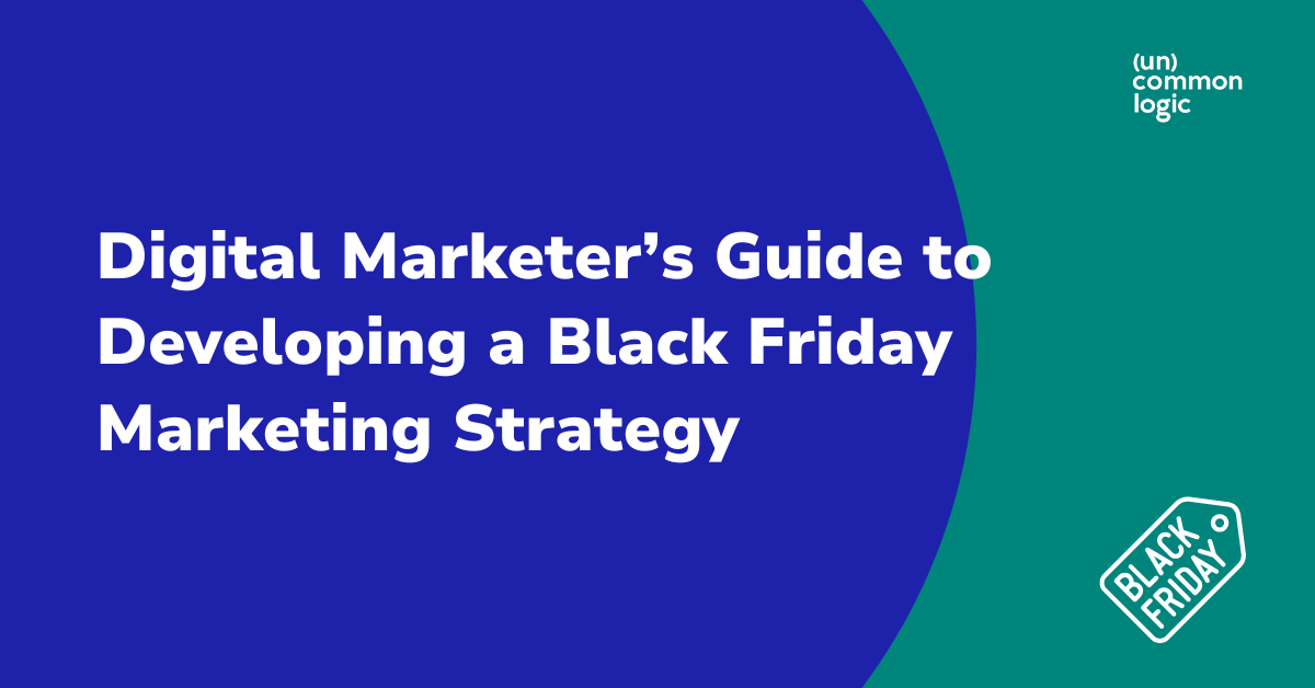 Digital Marketer's Guide to Developing a Black Friday Marketing ...